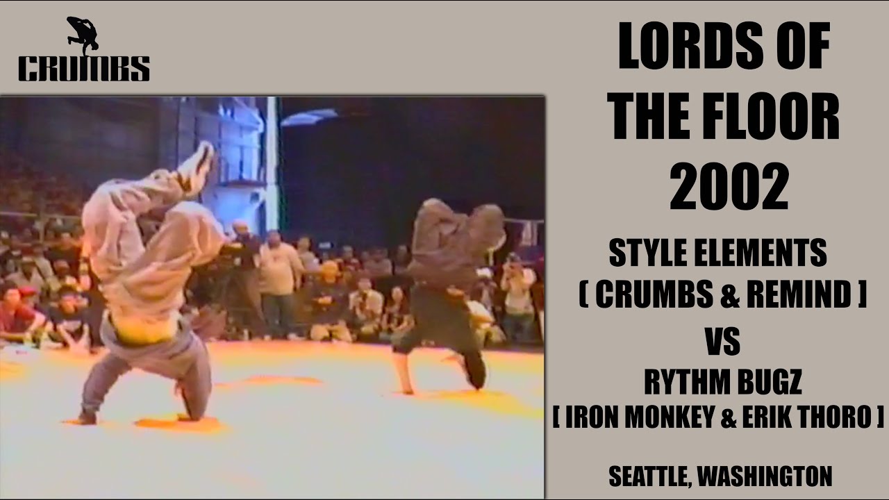 Lords Of The Floor 2002 | Style Elements Vs Rythm Bugz | Washington ...