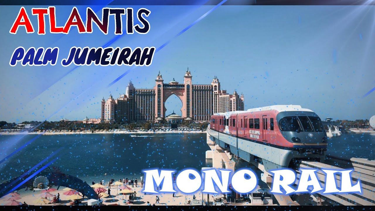 World’s First Man Made Island | DUBAI ATLANTIS | PALM JUMEIRAH. - YouTube
