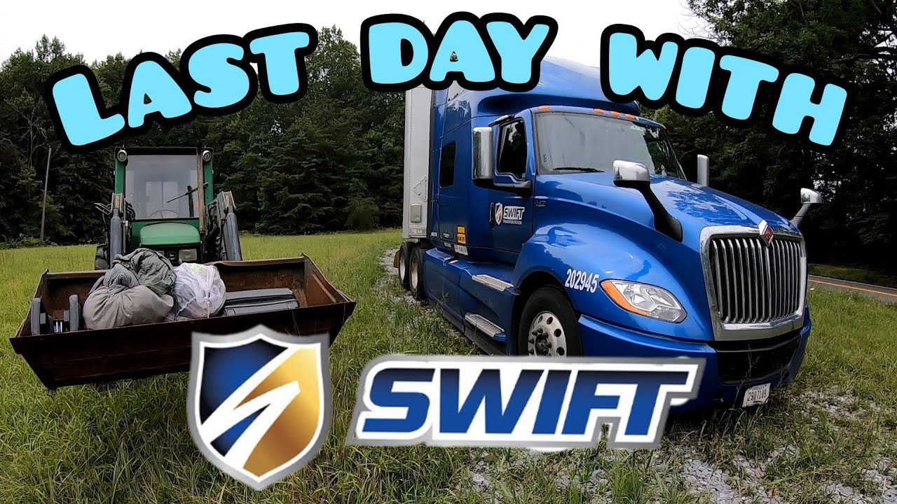 Last day with Swift | Swift transportation - YouTube