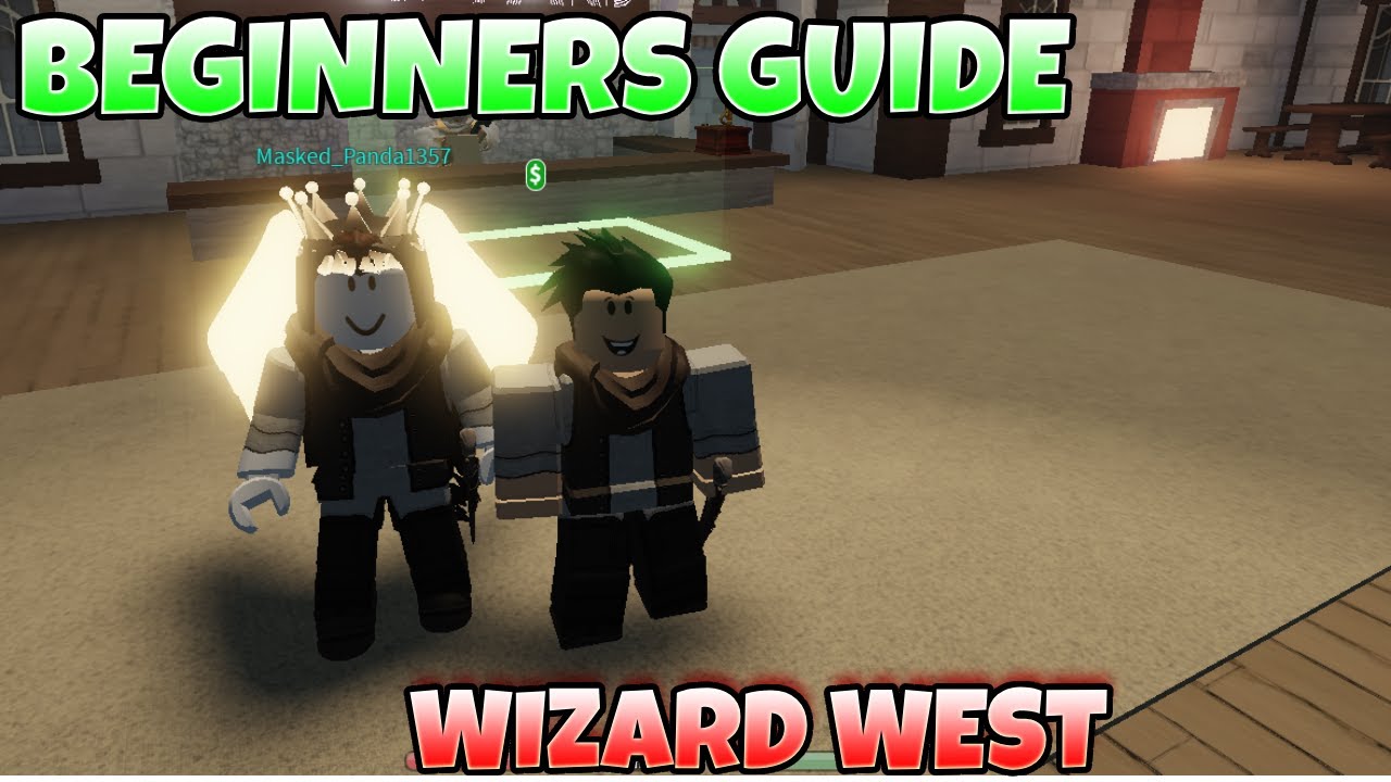 How To Play Wizard West! Roblox Wizard West Beginner's Guide - YouTube