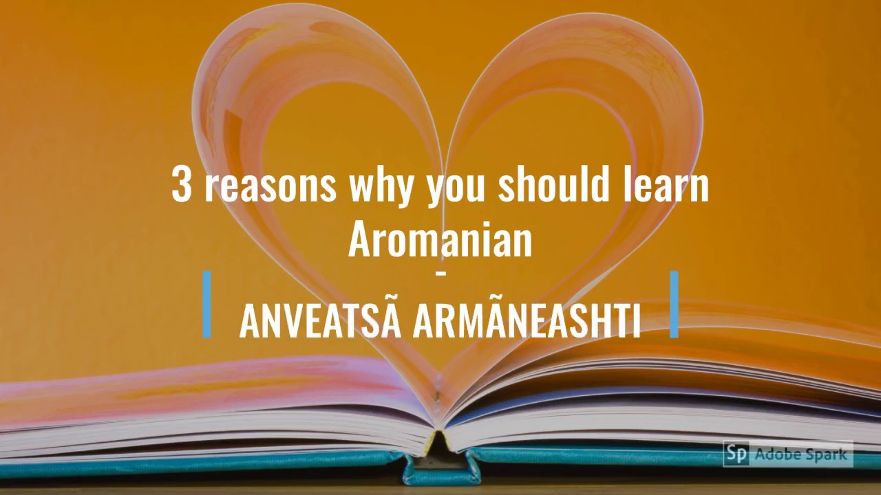3 Reasons why you should learn Aromanian - YouTube