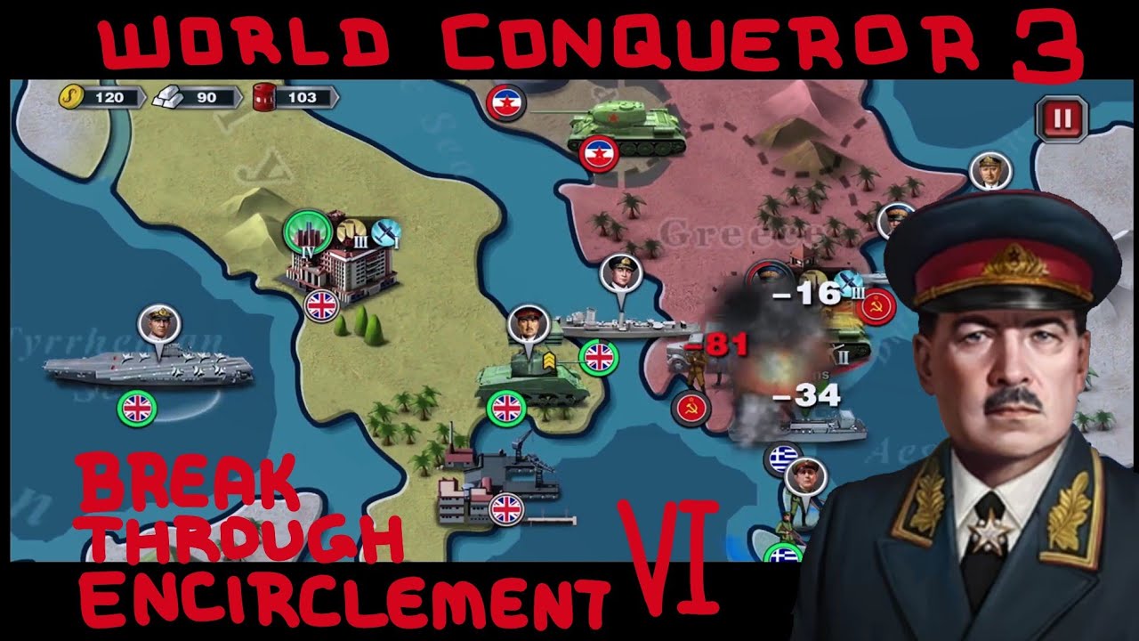 BREAK THROUGH ENCIRCLEMENT VI - World Conqueror 3 Guide - YouTube