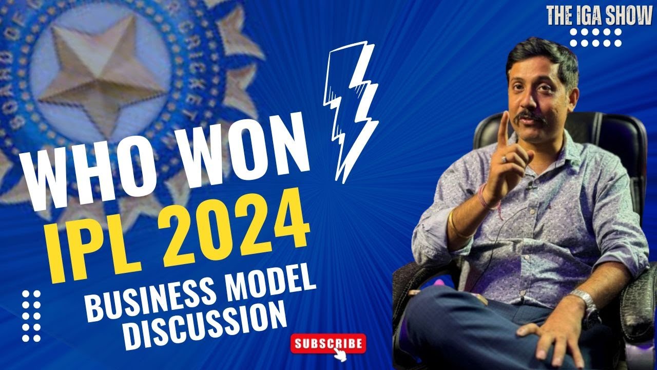 IPL BUSINESS MODEL WHO WON IPL 2024 FINANCIAL WISE - YouTube