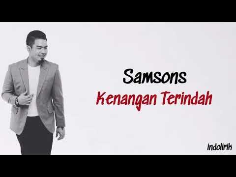 Samsons - Kenangan Terindah | Lirik Lagu Indonesia - YouTube Music