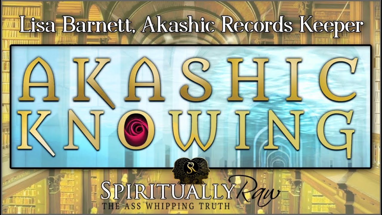 AKASHIC RECORDS How To Manifest Your Soul's Plan & Purpose w Lisa ...