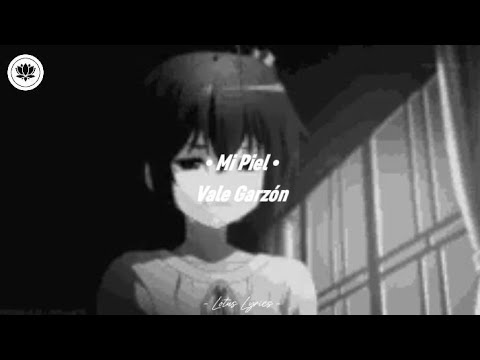 Vale Garzón - Mi Piel (Lyric Video / Letra) - YouTube