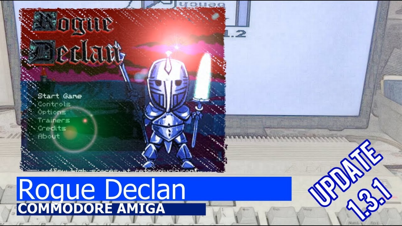 Commodore Amiga -=Rogue Declan=- update 1.3.1 - YouTube