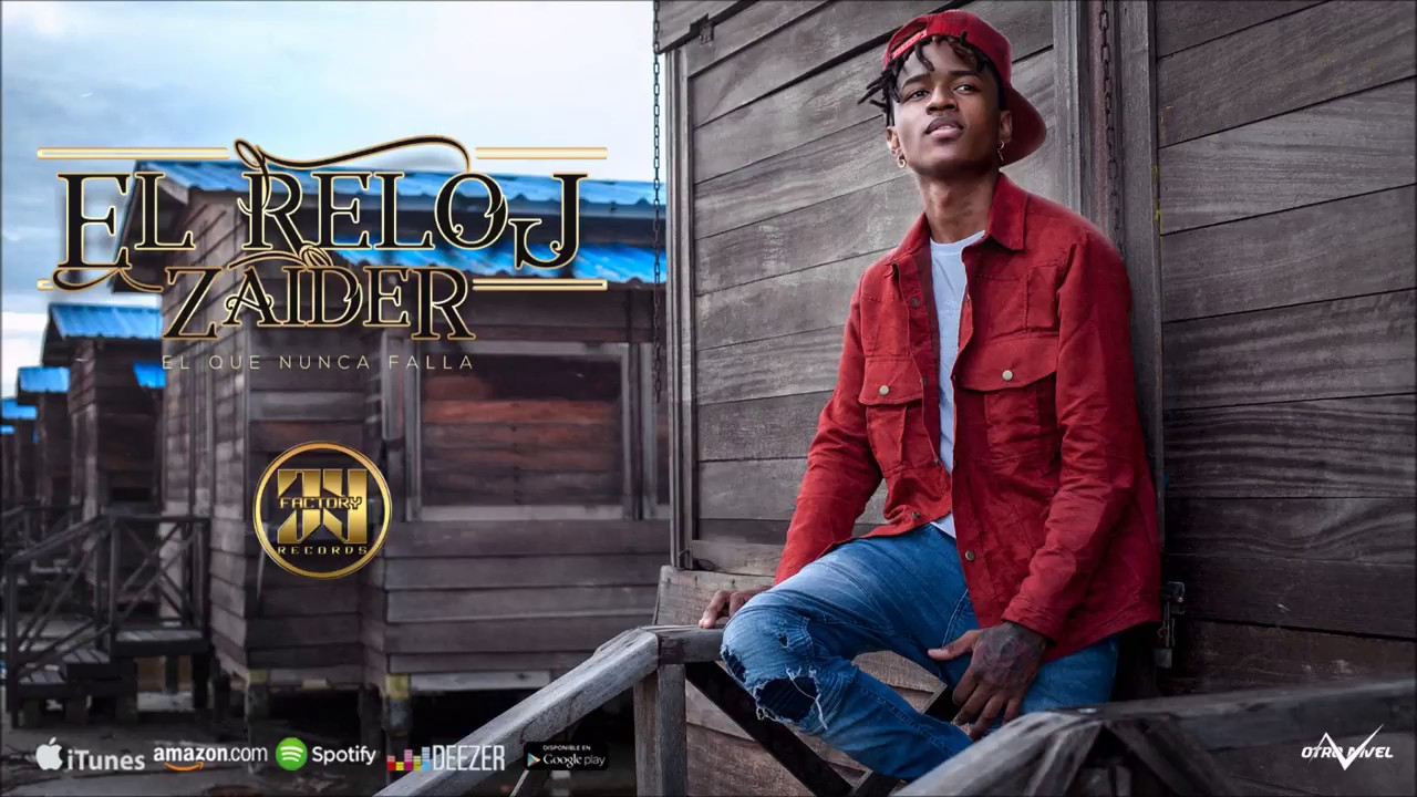 Zaider El Reloj Original - YouTube