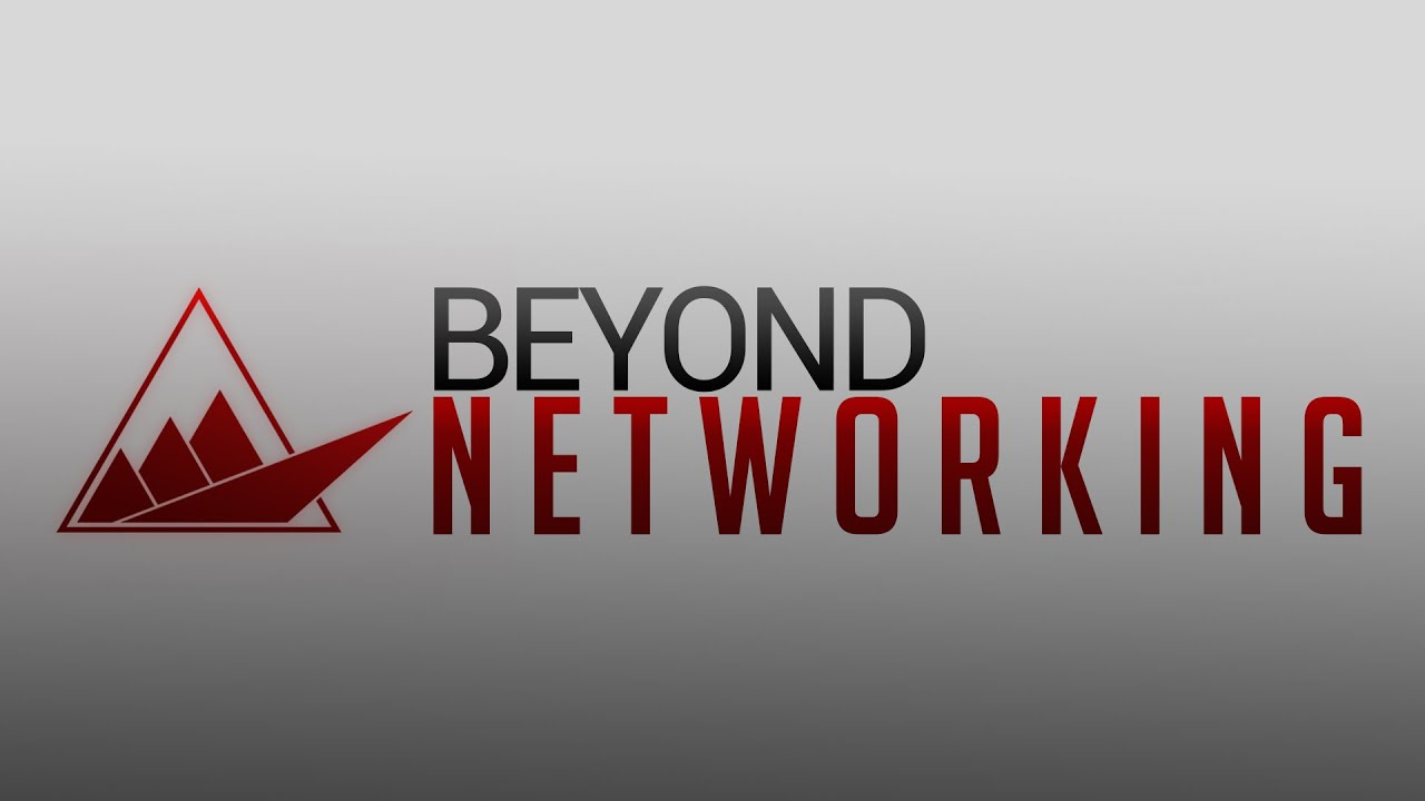 Beyond Networking Teaser - YouTube