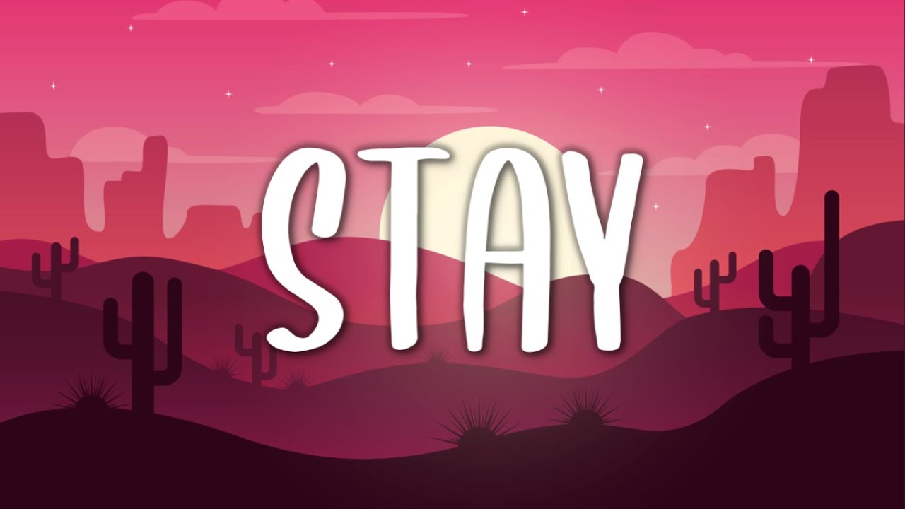STAY - Justin Bieber & The Kid LAROI [Lyrics] - YouTube