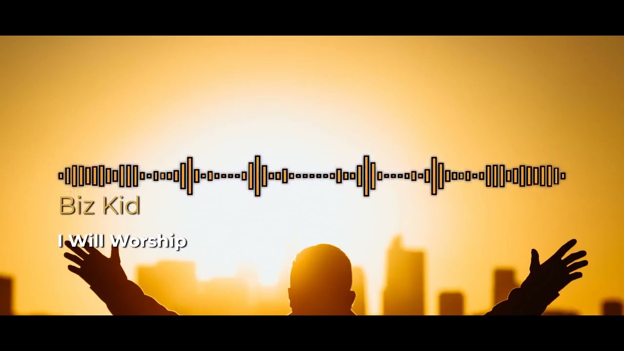 I Will Worship (feat. Biz Kid) - Heart and Art Riddim |(Cold Heart ...