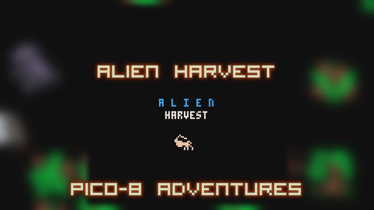 Alien Harvest /// Pico-8 Adventures - YouTube