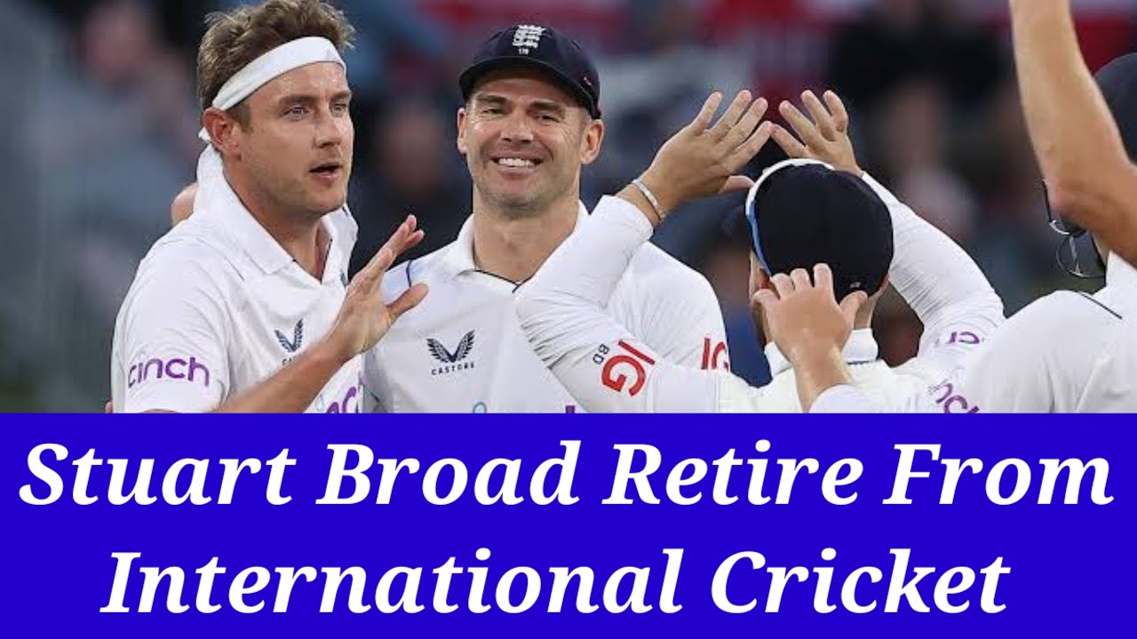 Stuart Broad Retire All form of Cricket | Picked Last ball wicket ...