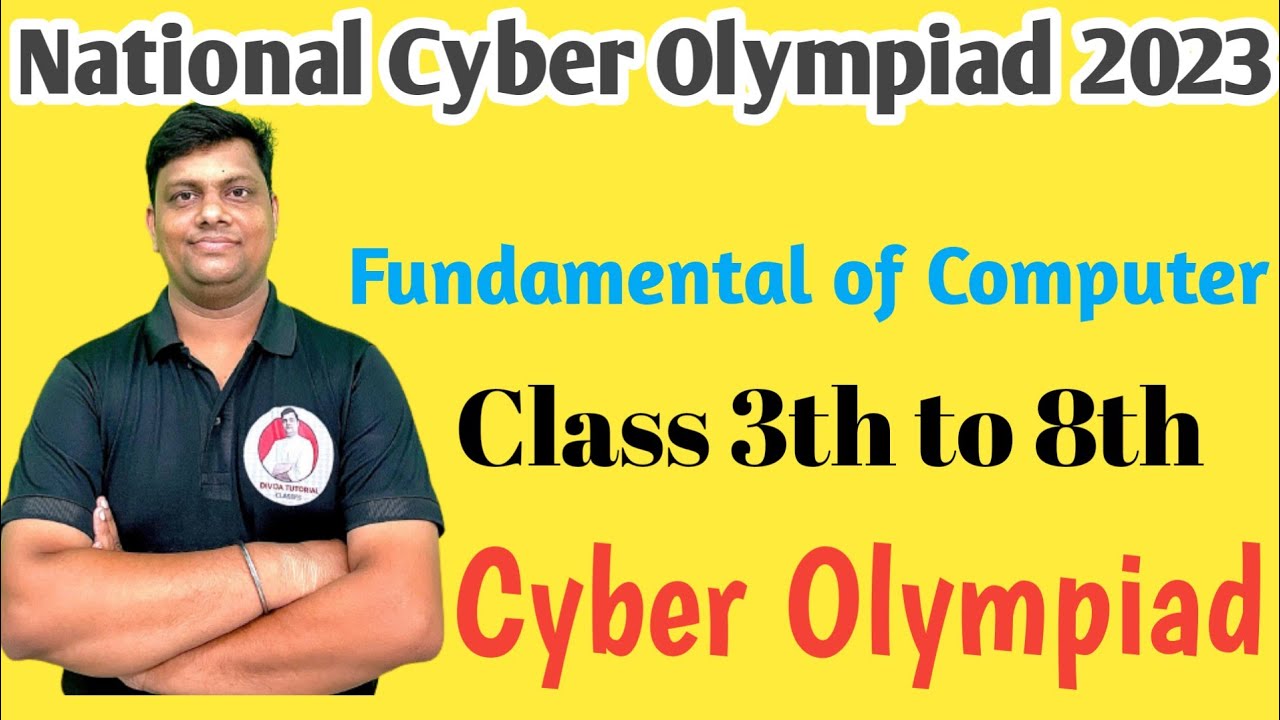 Fundamental of Computer For Cyber Olympiad 2023 || International Cyber ...