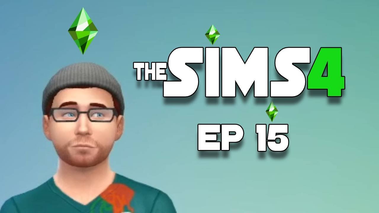 The Sims 4 - EP15 - YouTube