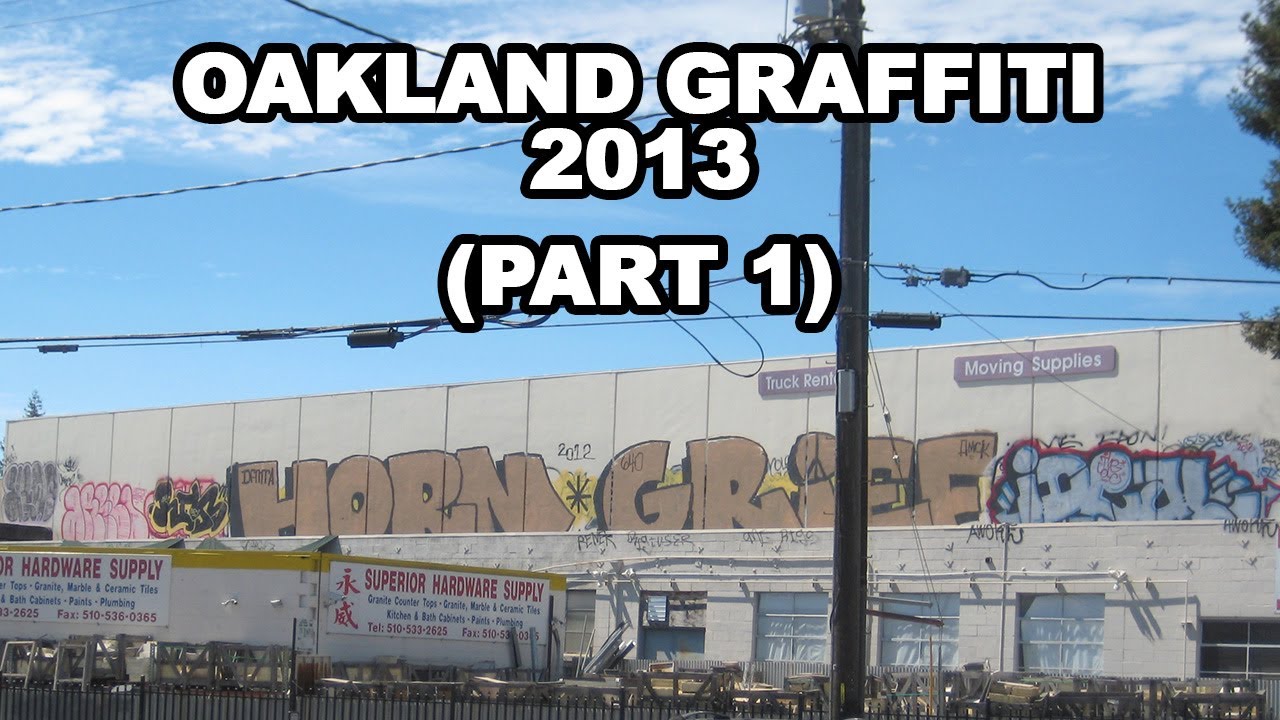 Oakland Graffiti, 2013 [part 1] - YouTube