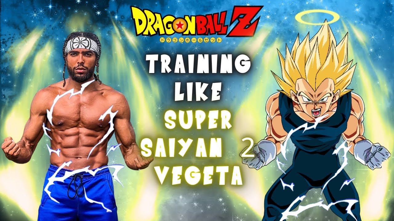 Training Like Super Saiyan 2 Vegeta | Dragon Ball Z Workout - YouTube