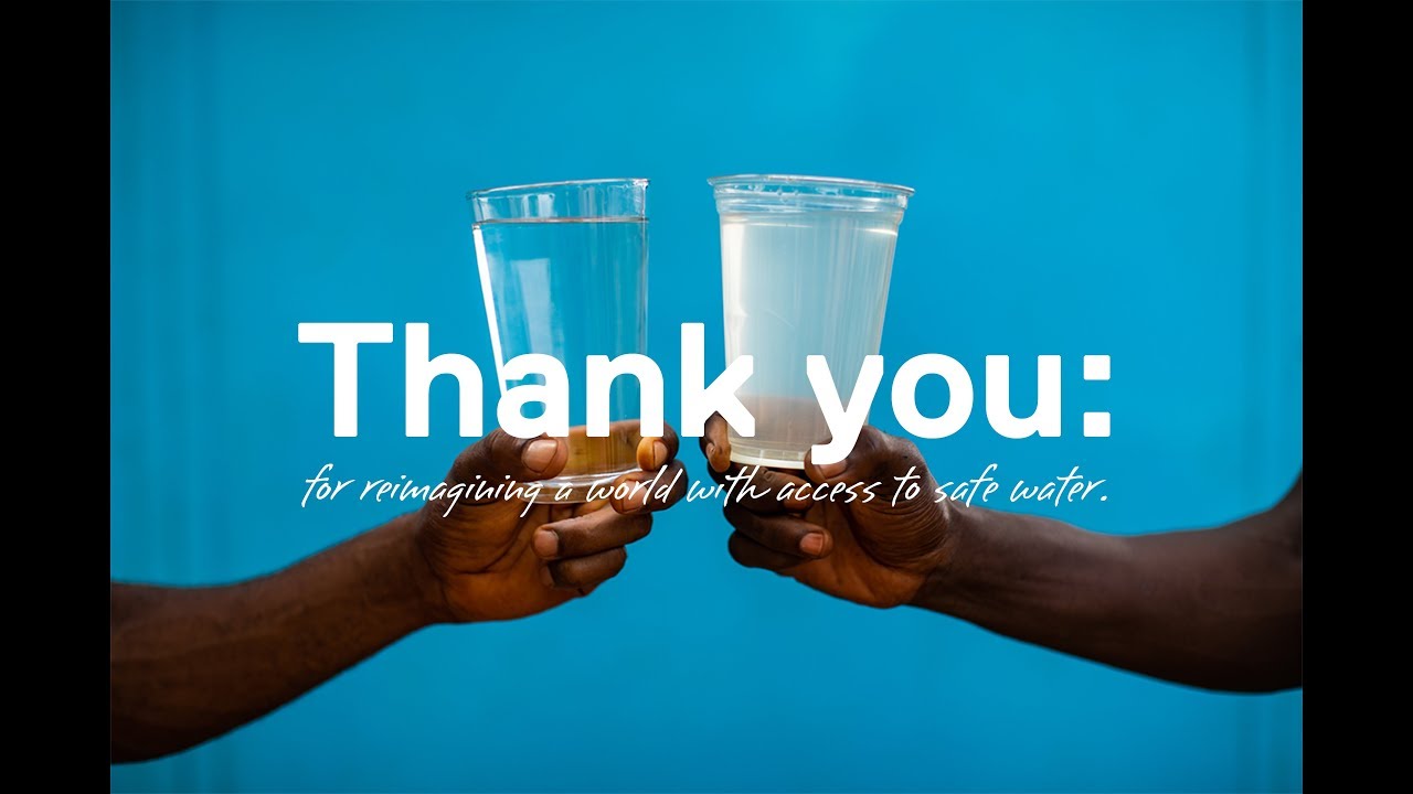 Thank you for reimagining a future of safe water with us! - YouTube