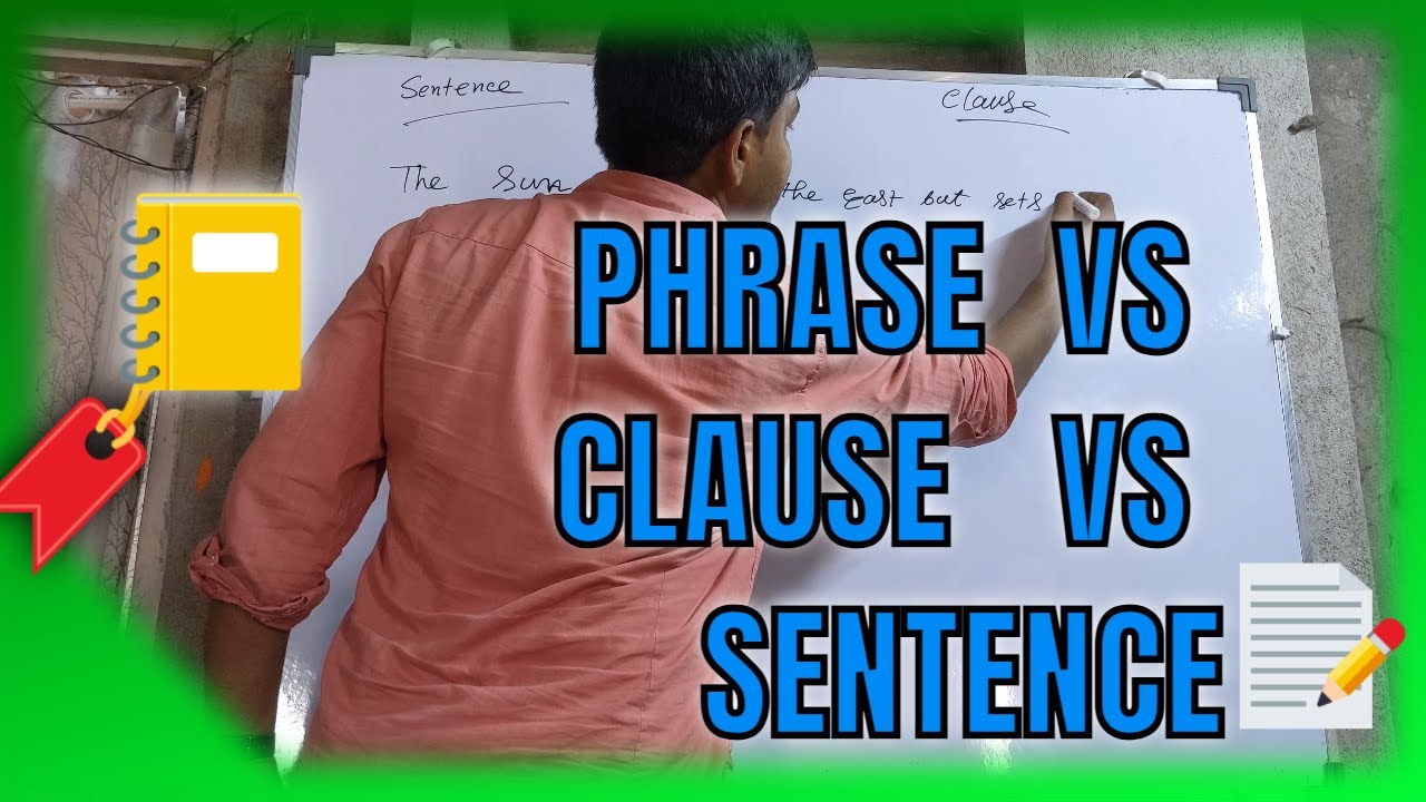 phrase vs clause in a sentence - YouTube