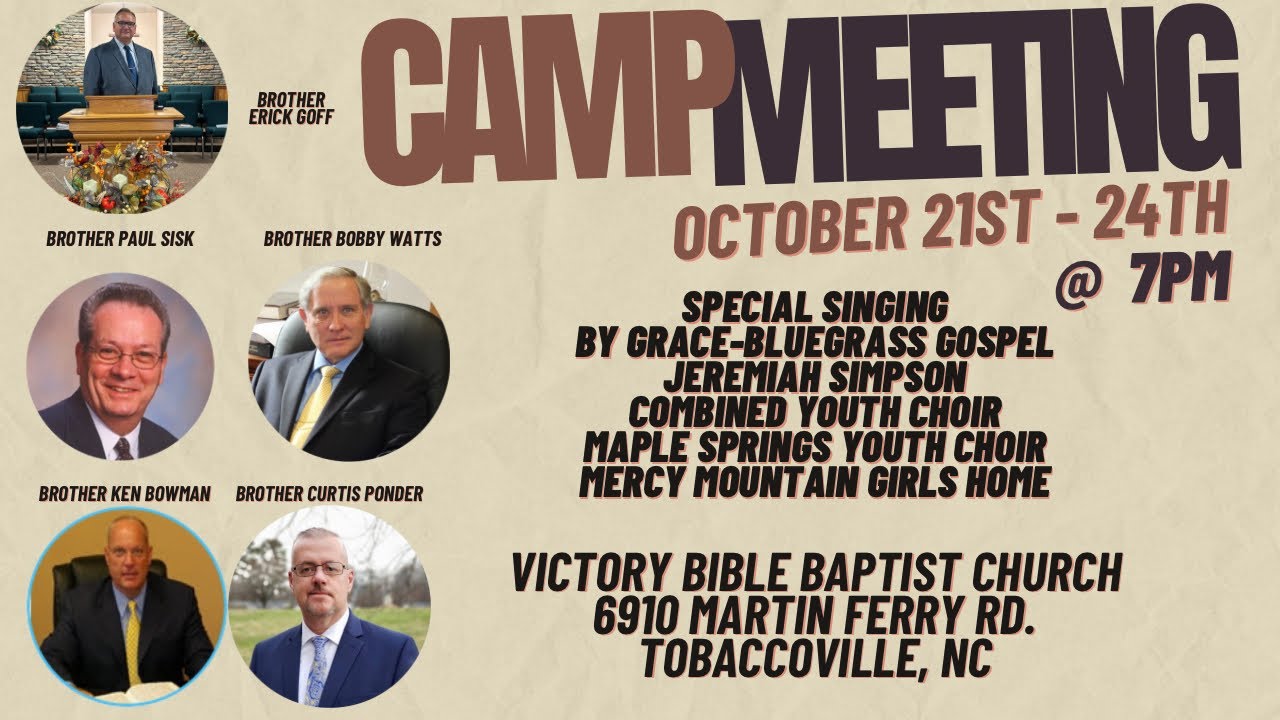 Campmeeting- Brother Bobby Watts - Brother Ken Bowman - YouTube