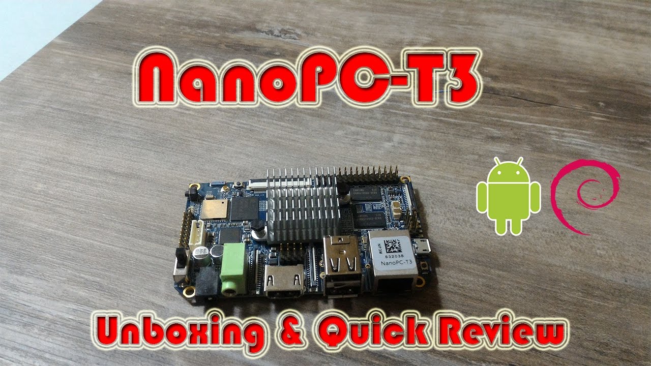 NanoPC-T3 - Unboxing e Review rápido (Quick Review)!!! - YouTube