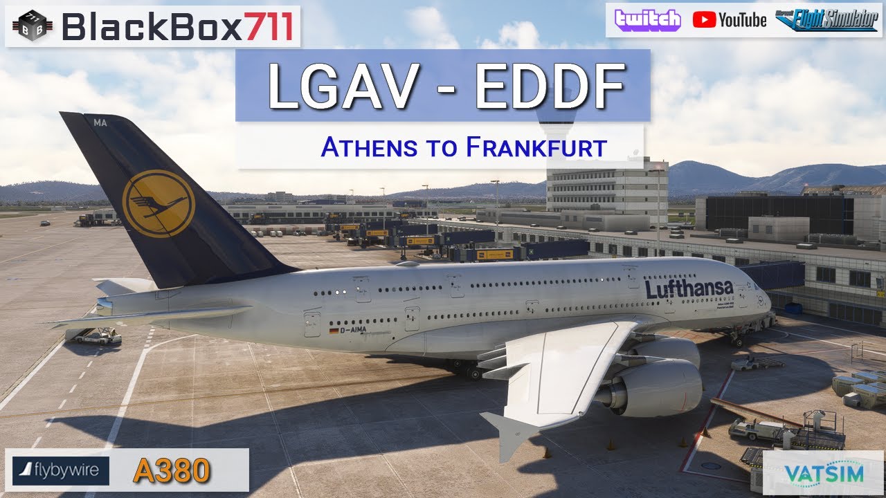 MSFS2020 FBW A380 | Athens/LGAV to Frankfurt/EDDF | VATSIM - YouTube