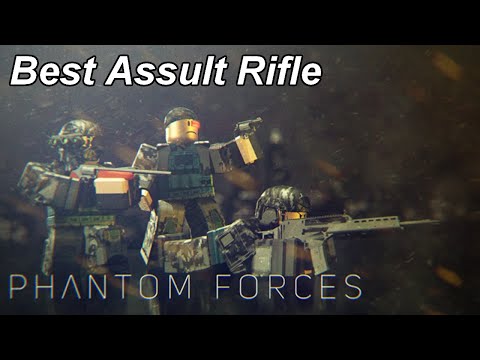 Best Assault Rifle in Roblox Phantom Forces (My Opinion) - YouTube