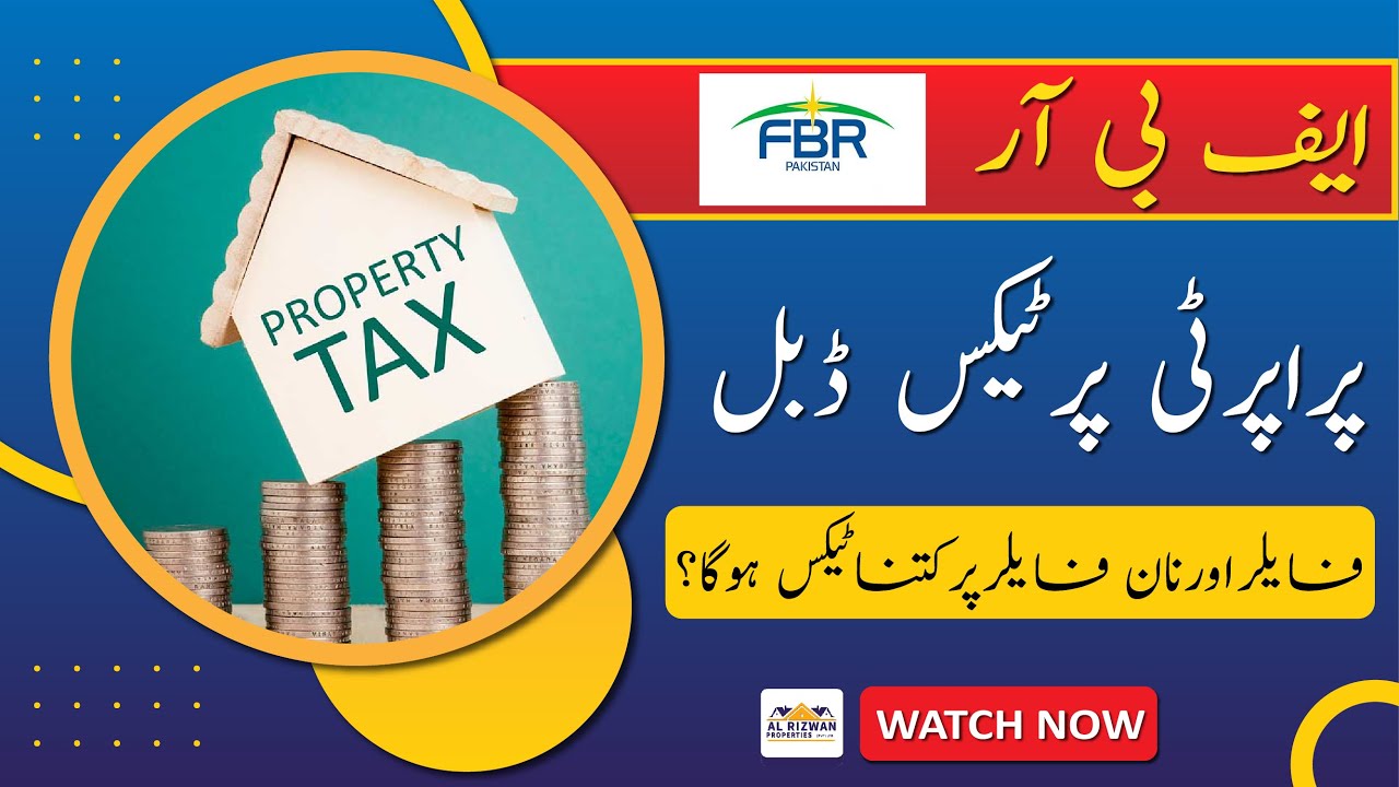 FBR 2023 Tax Notices | New Property Tax | Property Owners Beware | New ...