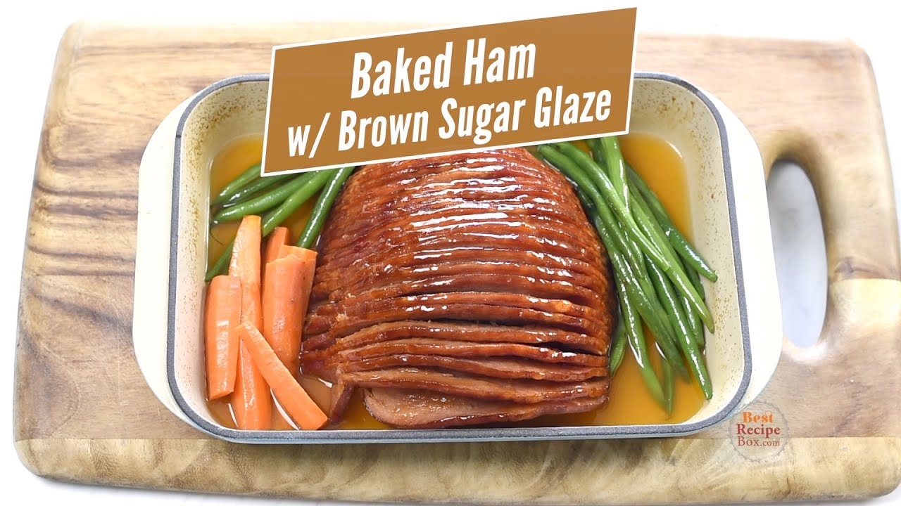 Baked Ham with Brown Sugar-Honey Glaze - YouTube