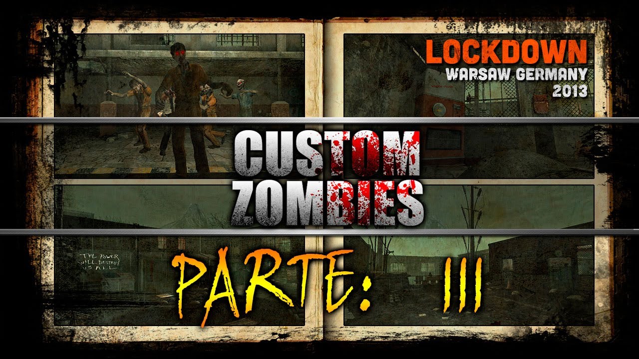 Custom Zombies - Lockdown | Si Seguimos asi jamas llegaremos a final ...