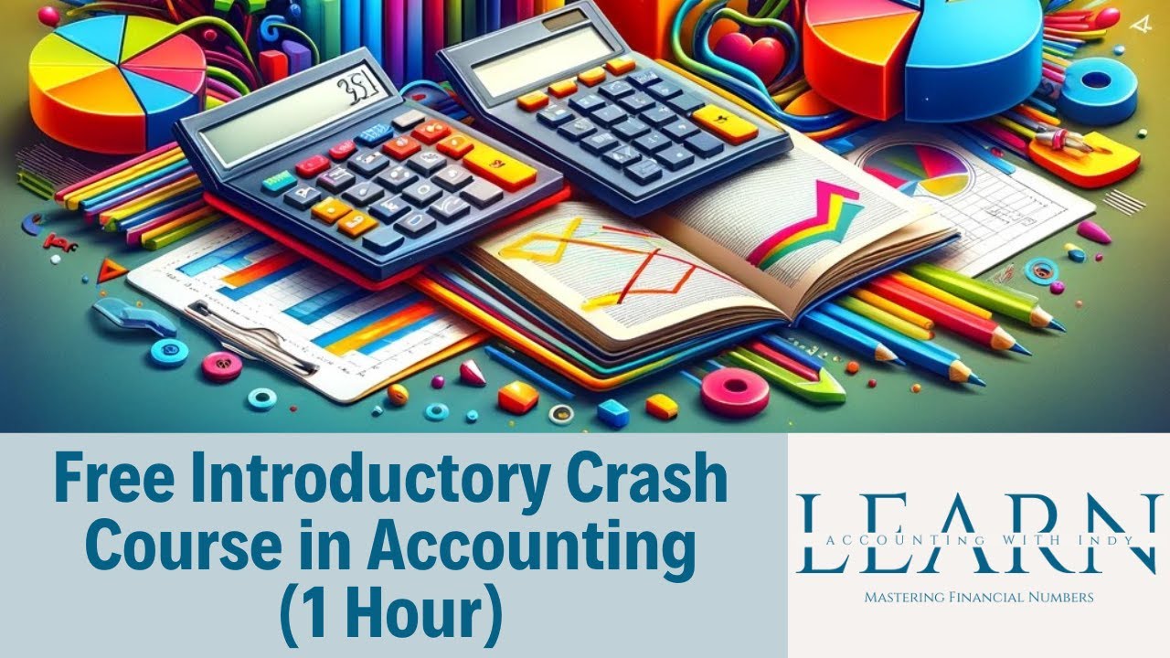 Welcome to Free Introductory Crash Course in Accounting (1 Hour ...