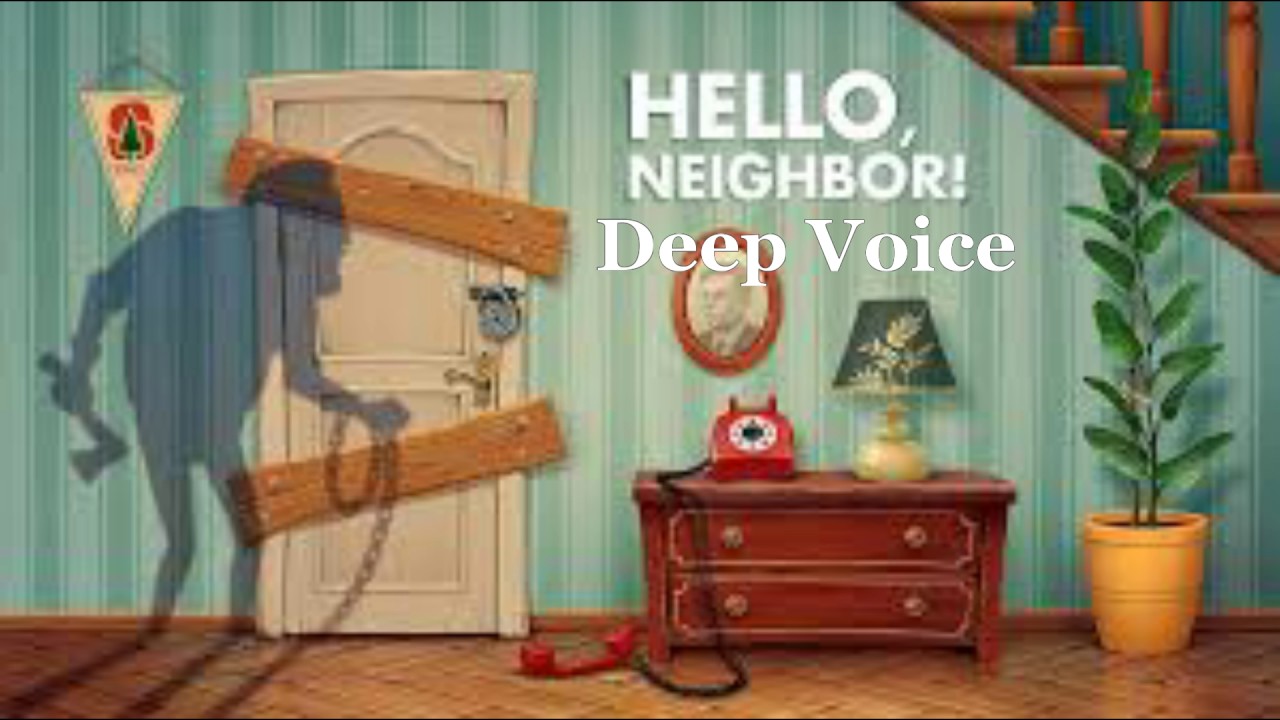 DAGames Hello Neighbor Song (Get Out) Deep Voice - YouTube