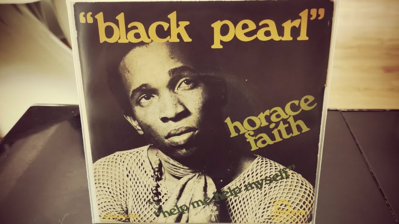 HORACE FAITH / BLACK PEARL - YouTube