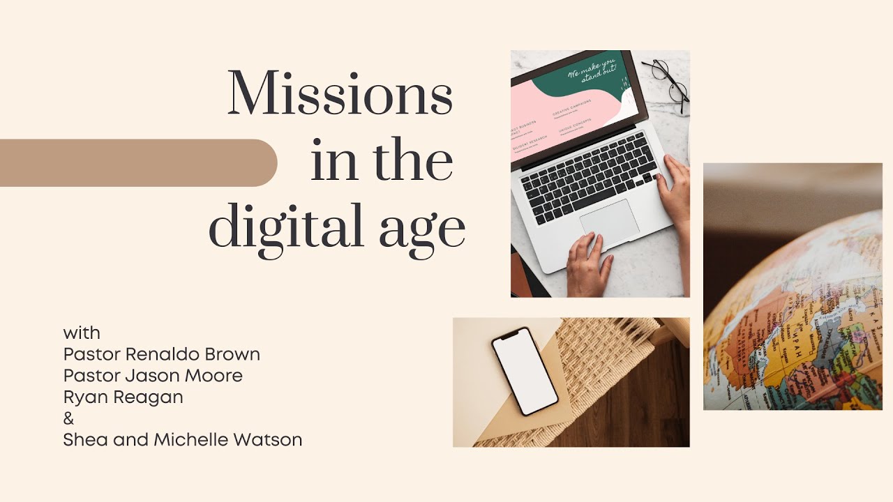 Missions Monday - Missions in the digital age // Greater Grace Church ...