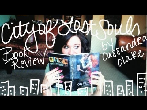 City of Lost Souls by Cassandra Clare