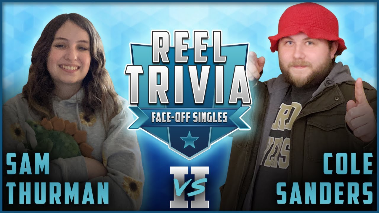 Sam Thurman vs Cole Sanders II - Reel Trivia Face-Off - YouTube