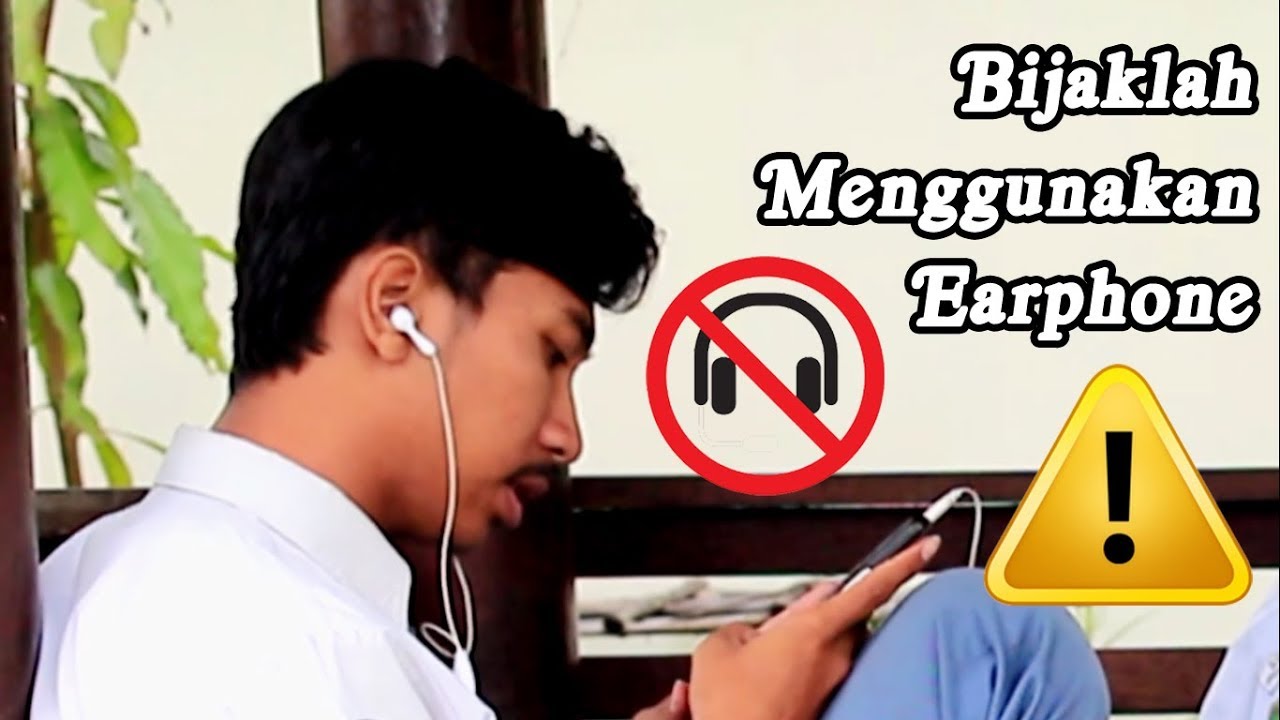 Iklan Layanan Masyarakat - Bijaklah Menggunakan Earphone - YouTube