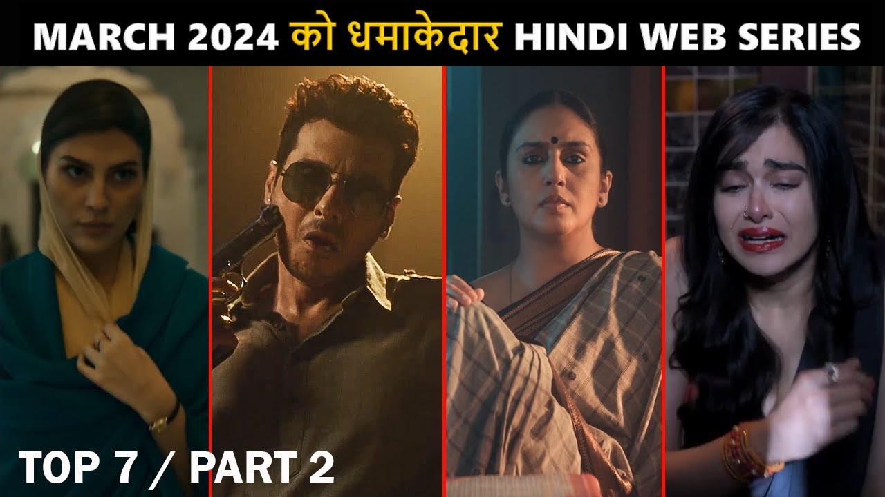 Top 7 Crime Thriller Hindi Web Series March 2024 Must Watch - YouTube