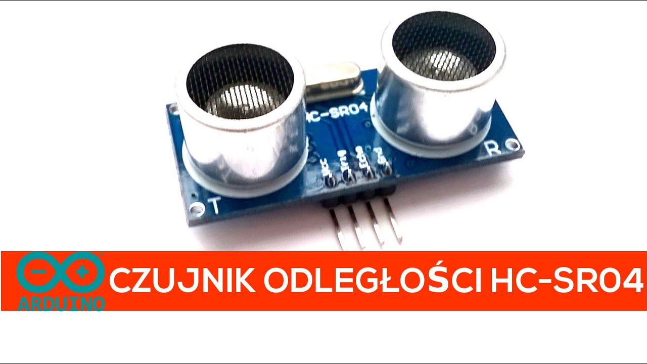 [Arduino] #18 - Ultradźwiękowy czujnik odległości HC-SR04 - YouTube