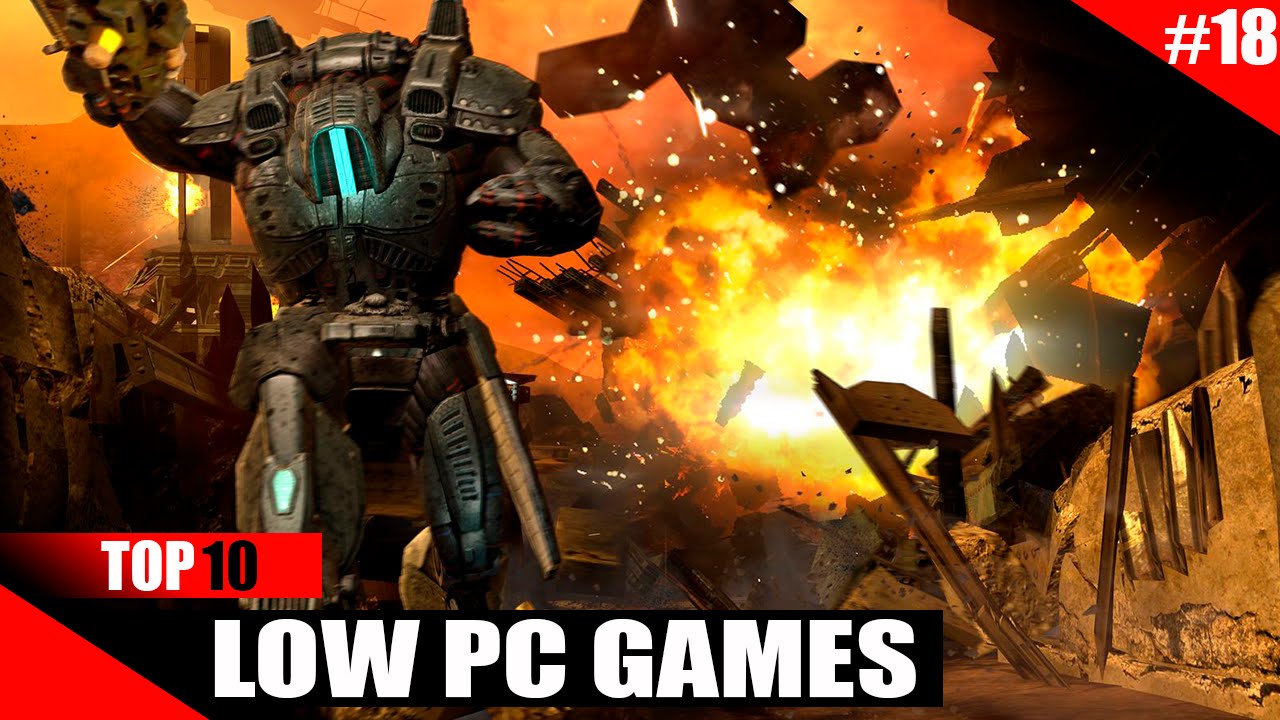 TOP 10 Games for Low PC #18 - YouTube