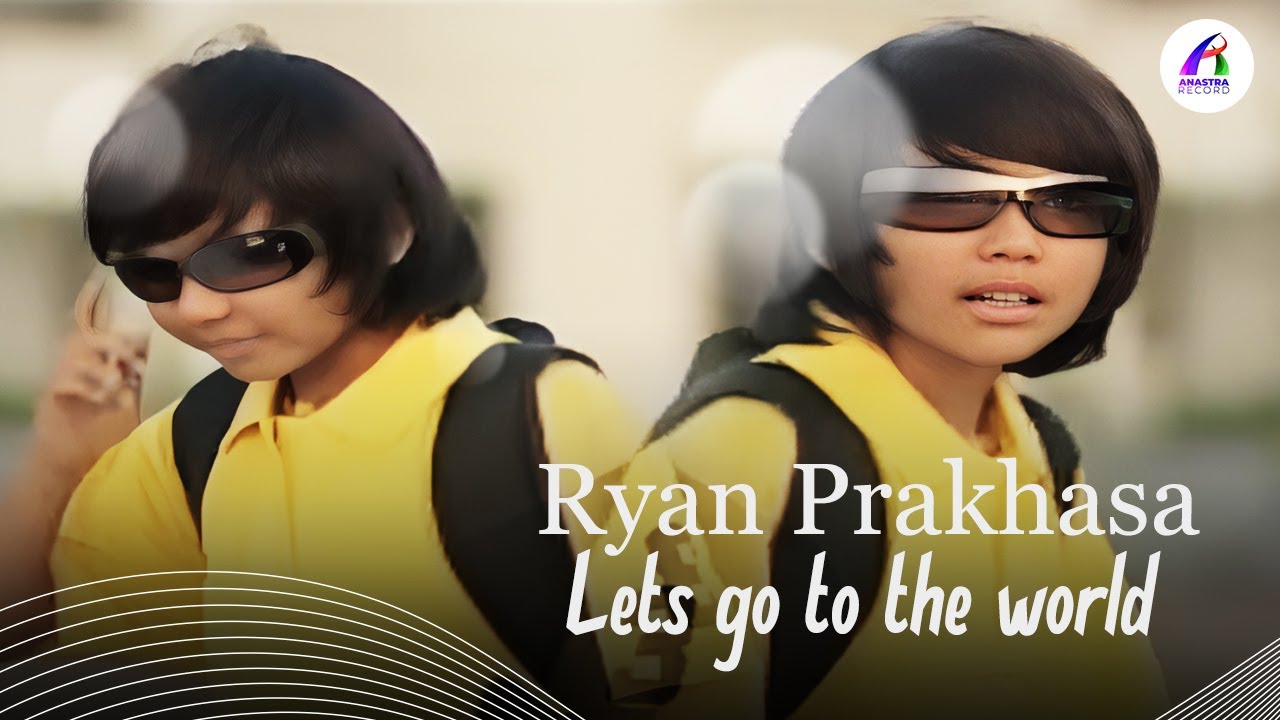 Ryan Prakasha - Let's Go To The World [Official Music Video] - YouTube