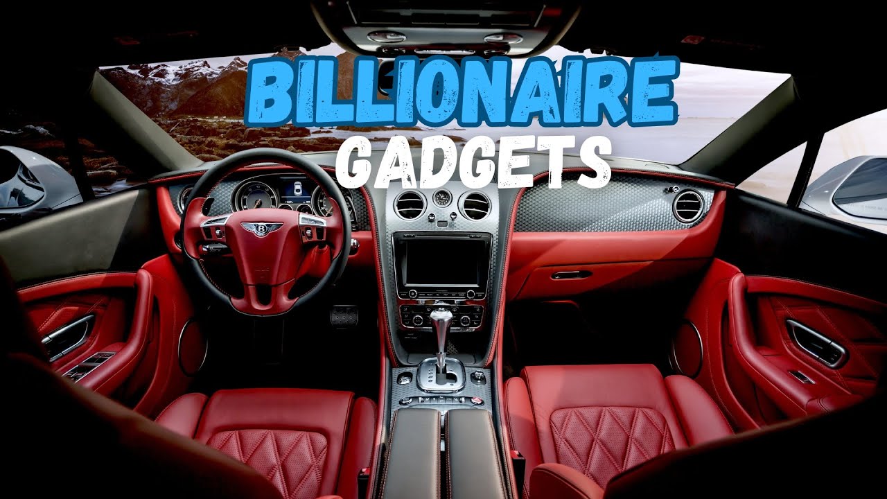 WELCOME TO BILLIONAIRE GADGETS. Luxury Lifestyle of Billionaires - YouTube