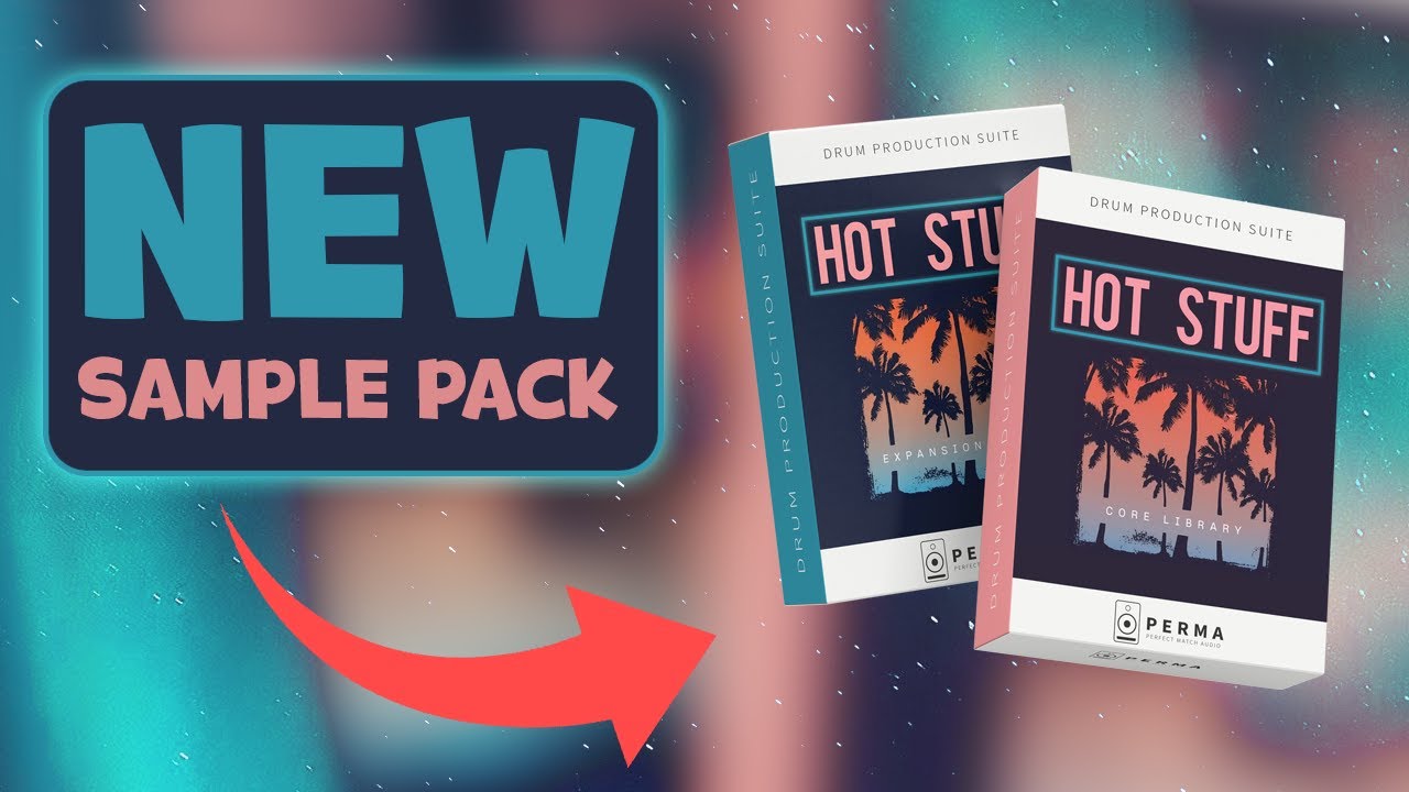 My new Sample Pack is OUT! | Hot Stuff Drum Production Suite - YouTube