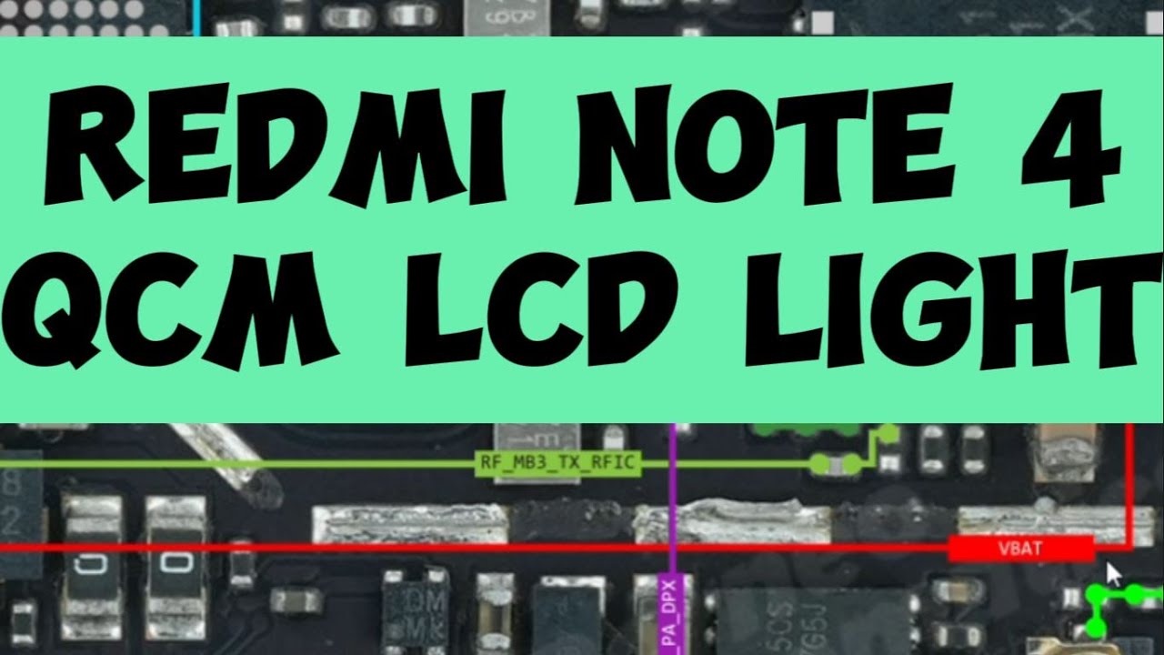 Redmi note 4 qcm Lcd Light ways 💥jalur lampu lcd Redmi note 4 qcm Redmi ...