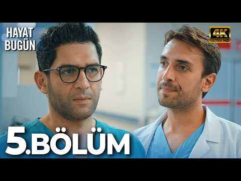 Hayat Bugün 5.Bölüm 4K #HayatBugün