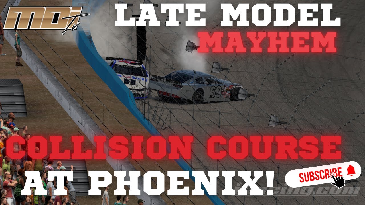 Late Model Mayhem: Collision Course at Phoenix! - YouTube