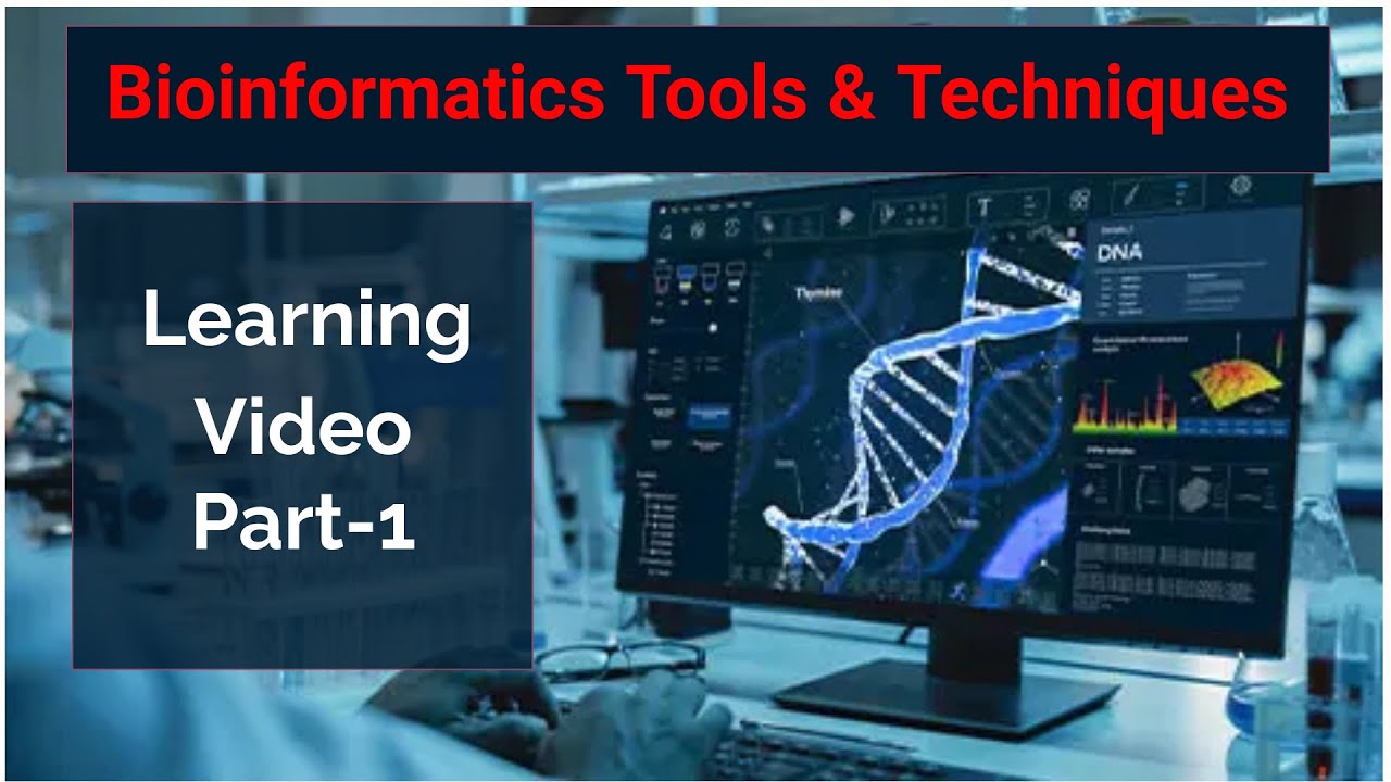 Bioinformatics Tools & Techniques || Online Learning - Go IT