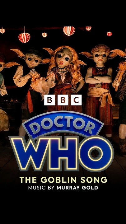 The Goblin Song estará no episódio The Church on Ruby Road. #doctorwho - YouTube