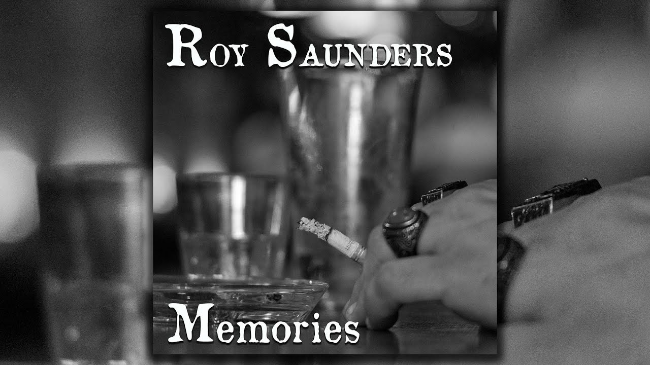 Roy Saunders - Memories (Official Lyric Video) - YouTube