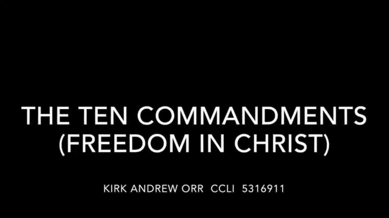The Ten Commandments Song (Freedom in Christ)- An Original - YouTube